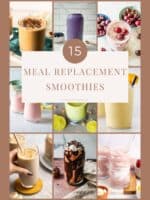 15 Meal Replacement Smoothies and Shakes - Happy Honey Kitchen